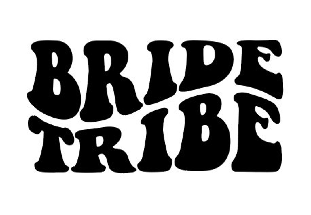 Bride Tribe Wavy Font Svg Bride Wedding Bachelorette Party - Etsy