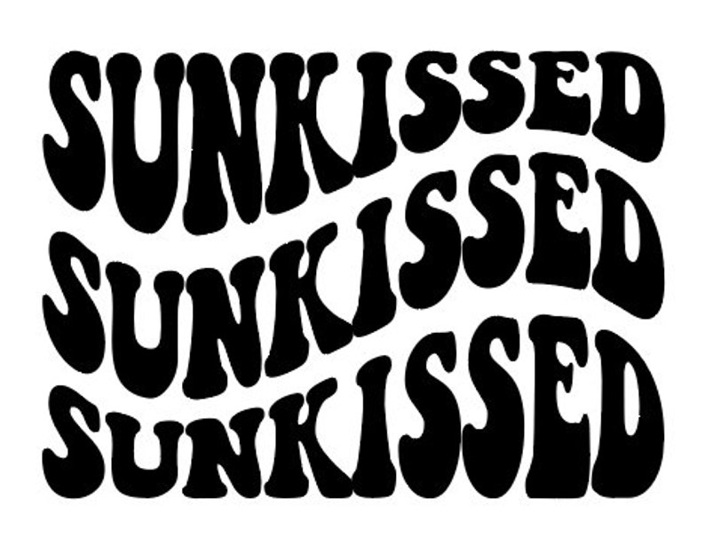 Sunkissed Svg Summertime Vibes Wavy Font - Etsy