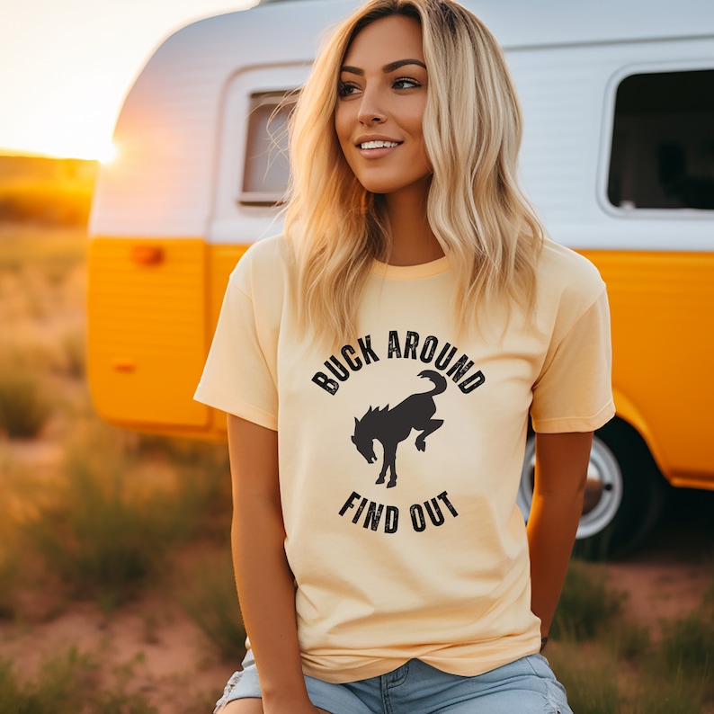 Bronco Shirt, Buck Around Find Out Shirt, Bronco T-shirt Bronco Tee ...