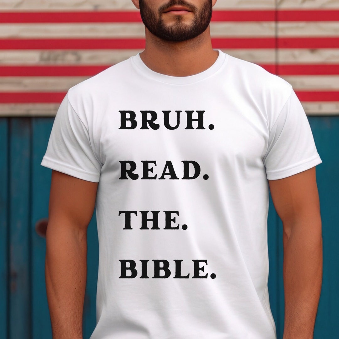 Bruh Readthe Bible Tshirt, Jesus Shirt, Christian Tee, Pastor Gift ...