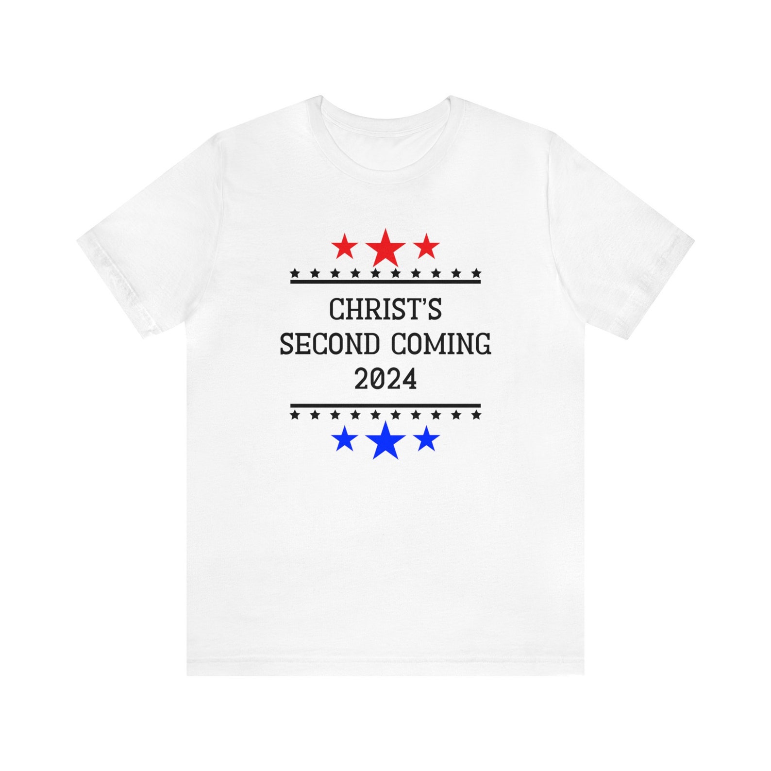 Christs Second Coming 2024 Shirt, Jesus Christ 2024, Election Tshirt ...