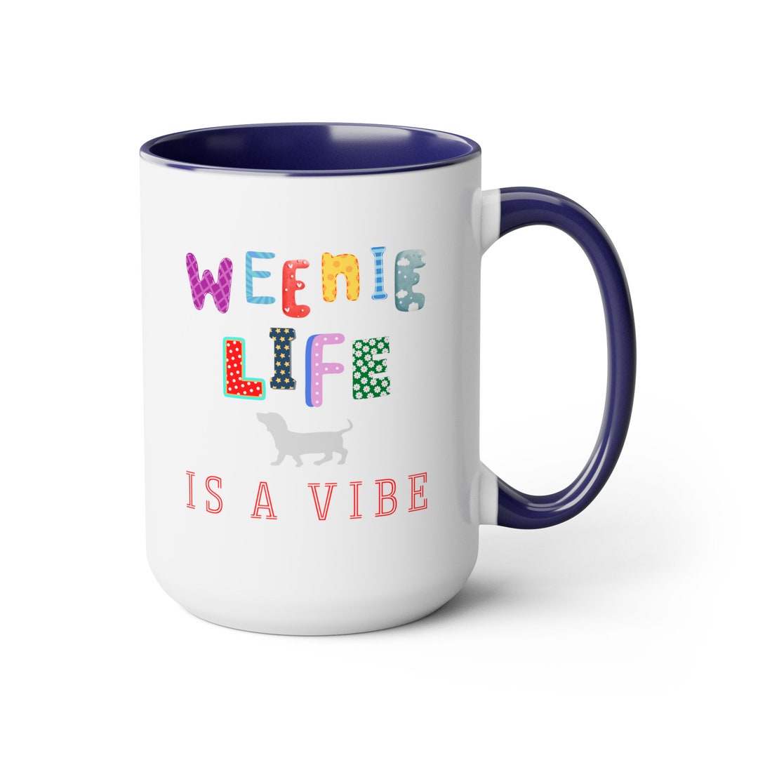 Funny Dachshund Coffee Mug: Weiner Dog Mom Gift - Etsy