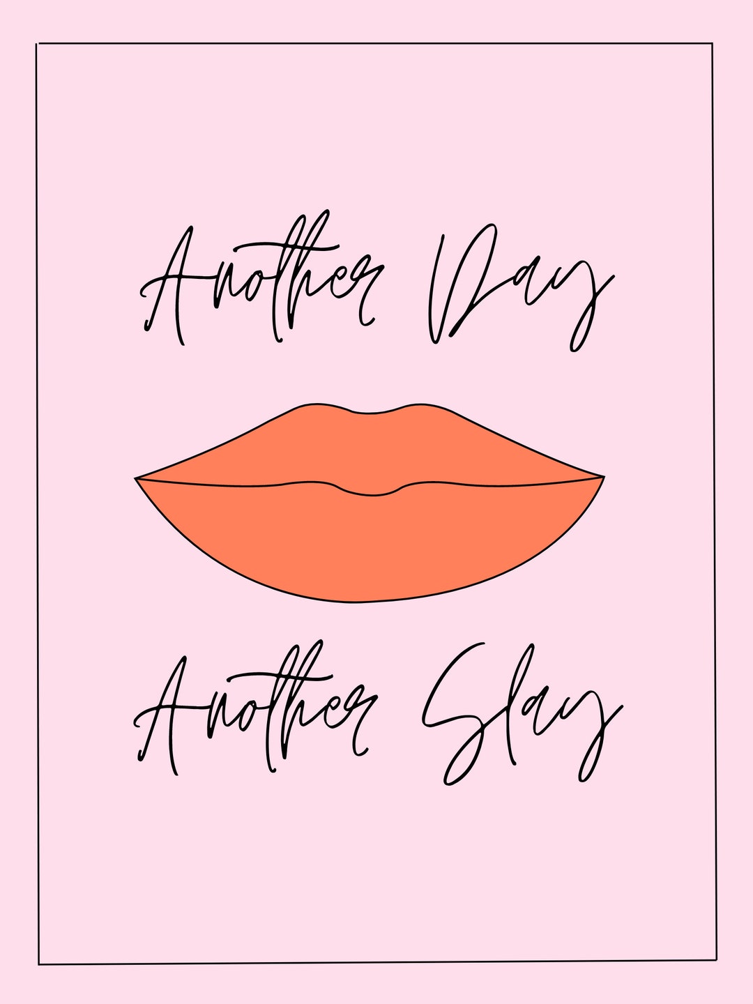 Another Day, Another Slay Poster Print, Printable, Trendy, Digital Art ...