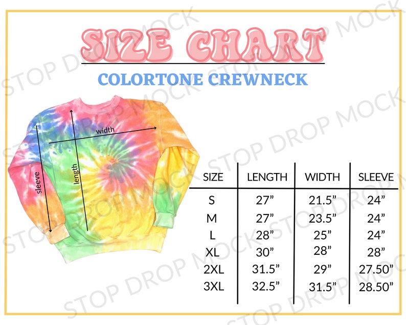 Colortone 8100 Size Chart, Eternity Sweater Mock Up, Tie Dye Sweatshirt ...