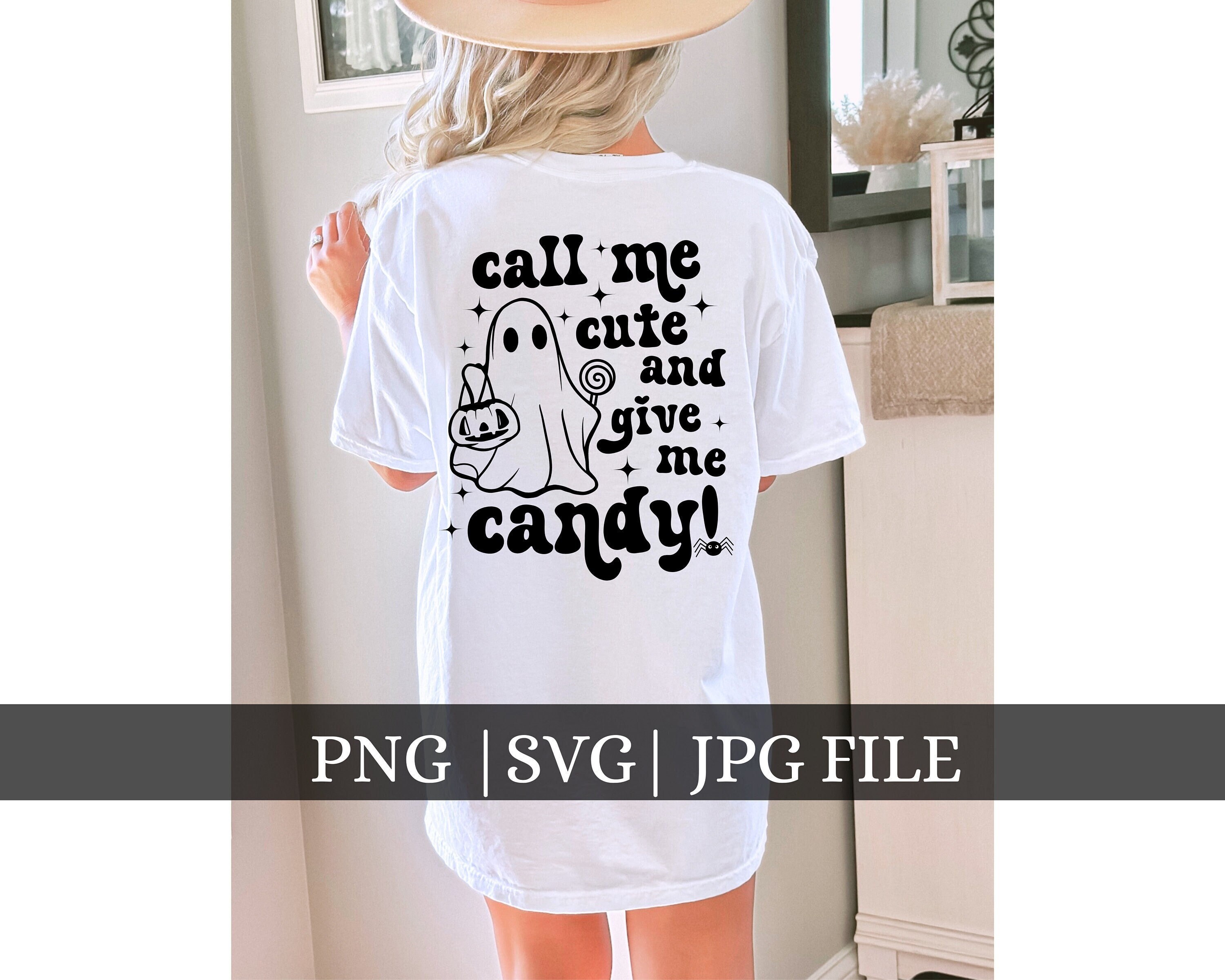 Call Me Cute and Give Me Candy SVG Cute Halloween PNG SVG - Etsy