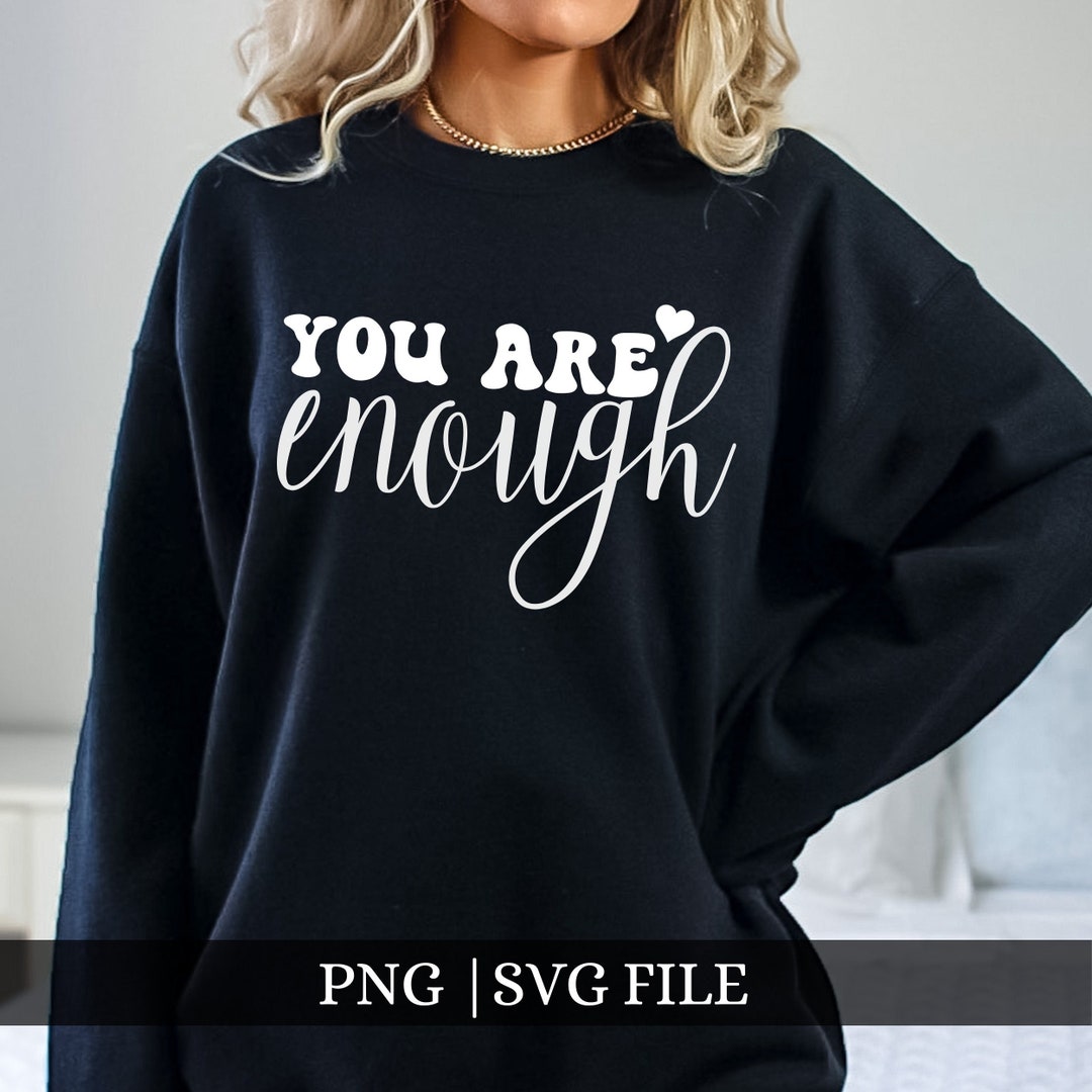 Eres suficiente svg png salud mental svg amor propio svg - Etsy España