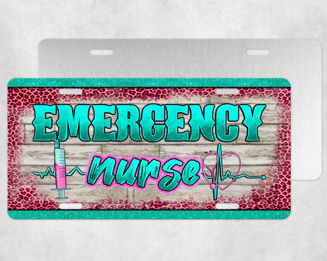 Emergency Nurse License Plate,nurse License Plate, Nurse Life License ...