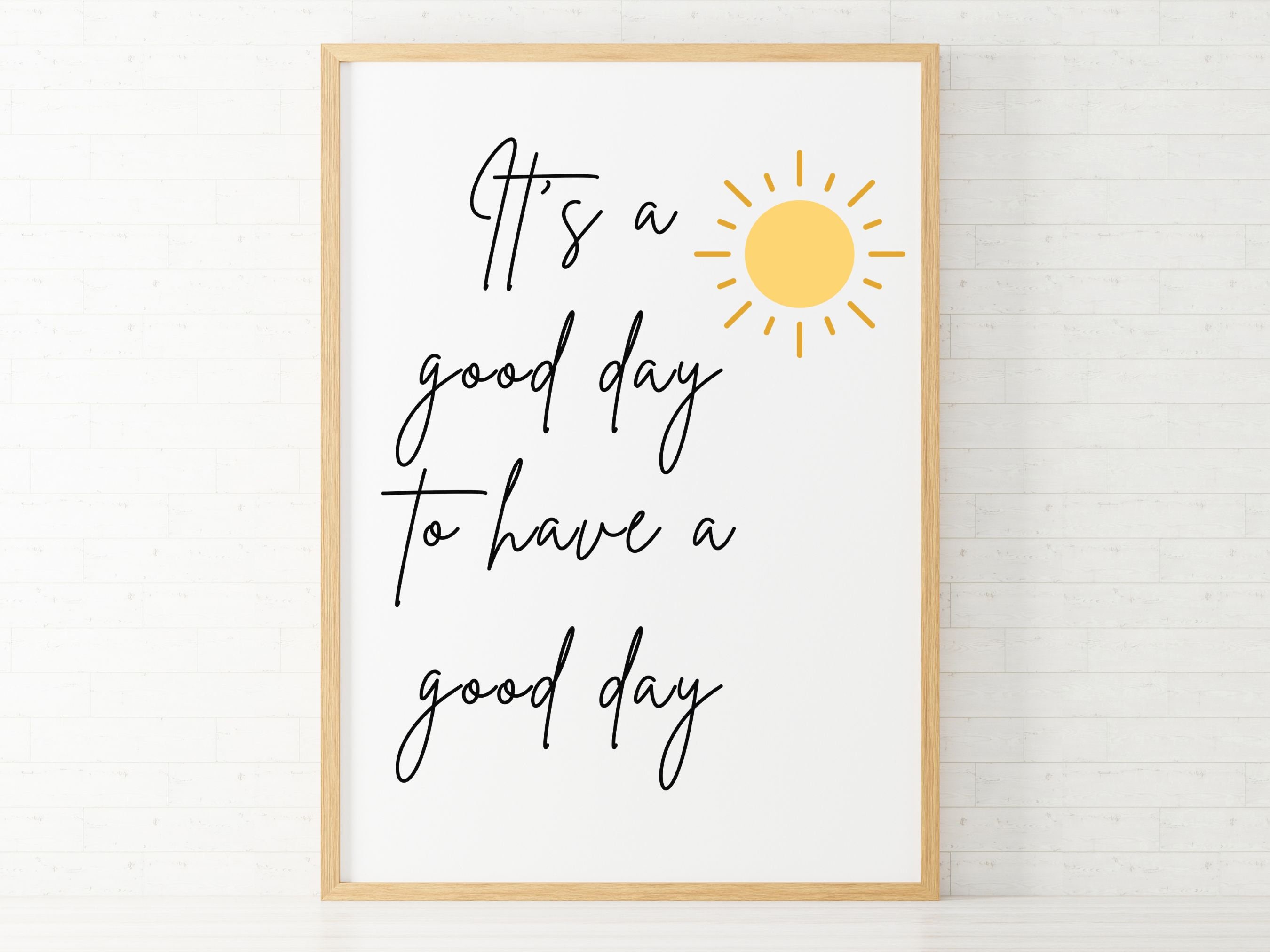 It's A Good Day to Have A Good Day Print | Typography Print | Printable ...