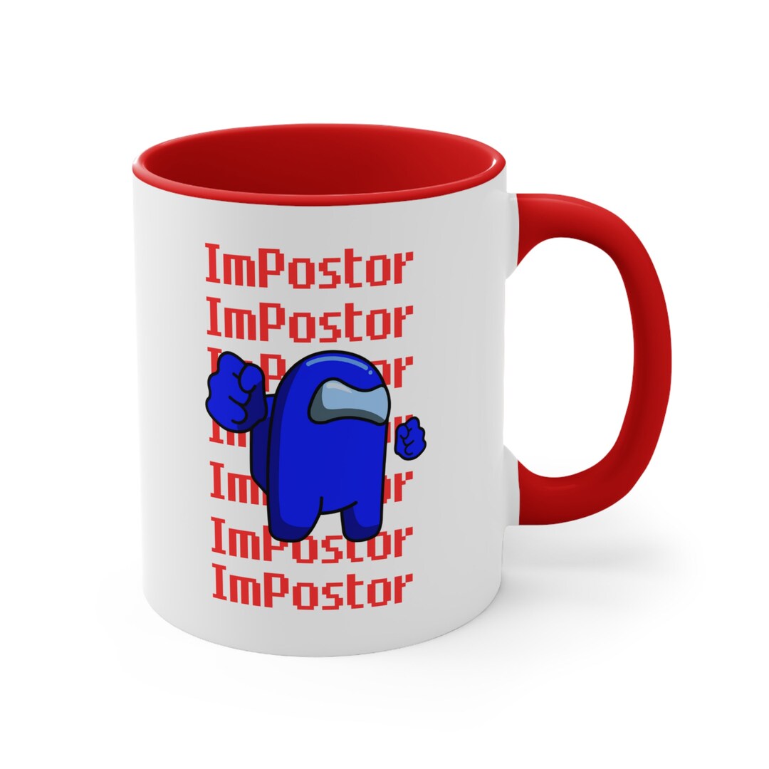 Impostor Mug, Among Us Mug, Among Us Gift, Mobile Games Mug, Accent ...