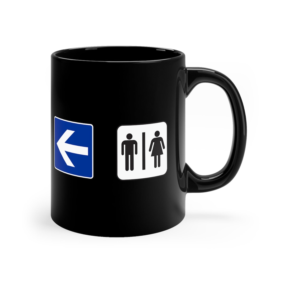 Restroom Sign Mug, Funny Restroom Direction Mug, Funny Coffee Mug ...