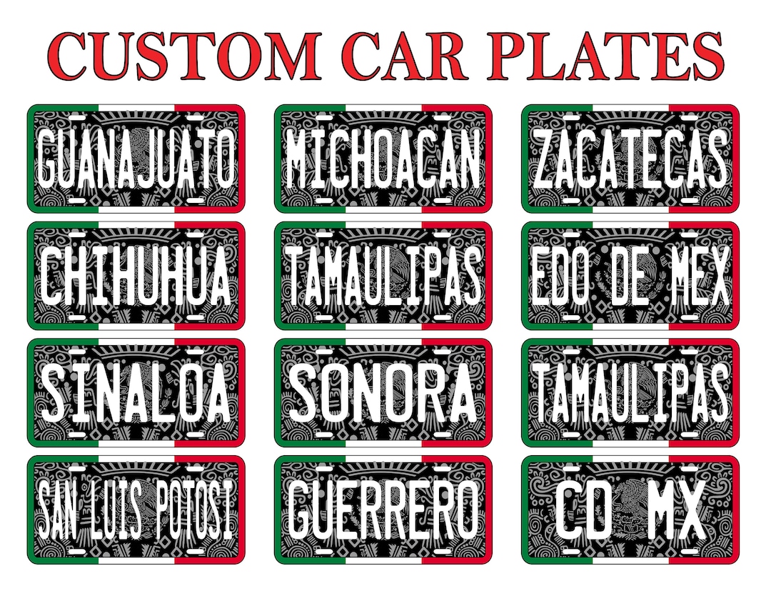 Car Plates States of Mexico / Personalized Car Plates All States of ...