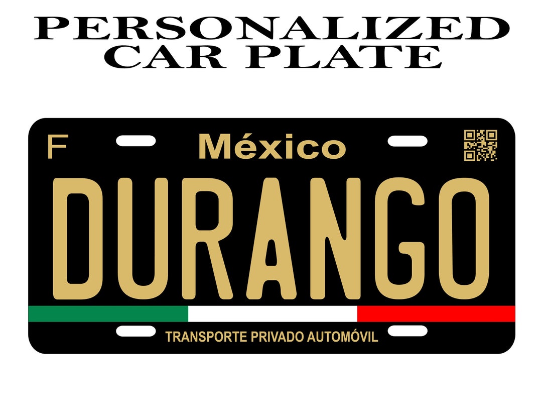 Placas Carro Personalizada DURANGO/ Car Plate Mexico/ Placas - Etsy