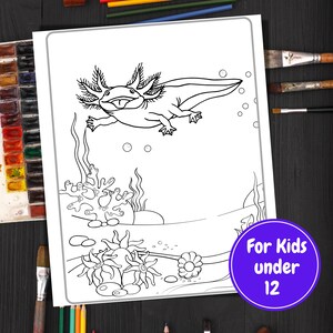 Axolotl Coloring Pages for Kids Ages 4-12 | Printable Coloring Book ...