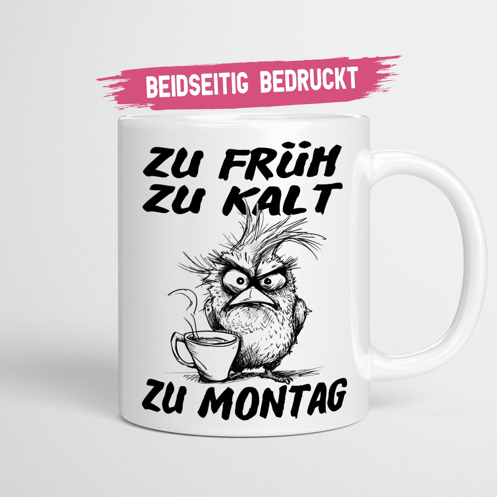 Kollegen Tasse Zu Früh Zu Kalt Zu Montag Kaffeetasse Mit Spruch - Etsy ...