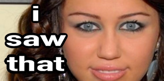 Miley Cyrus Funny Memes