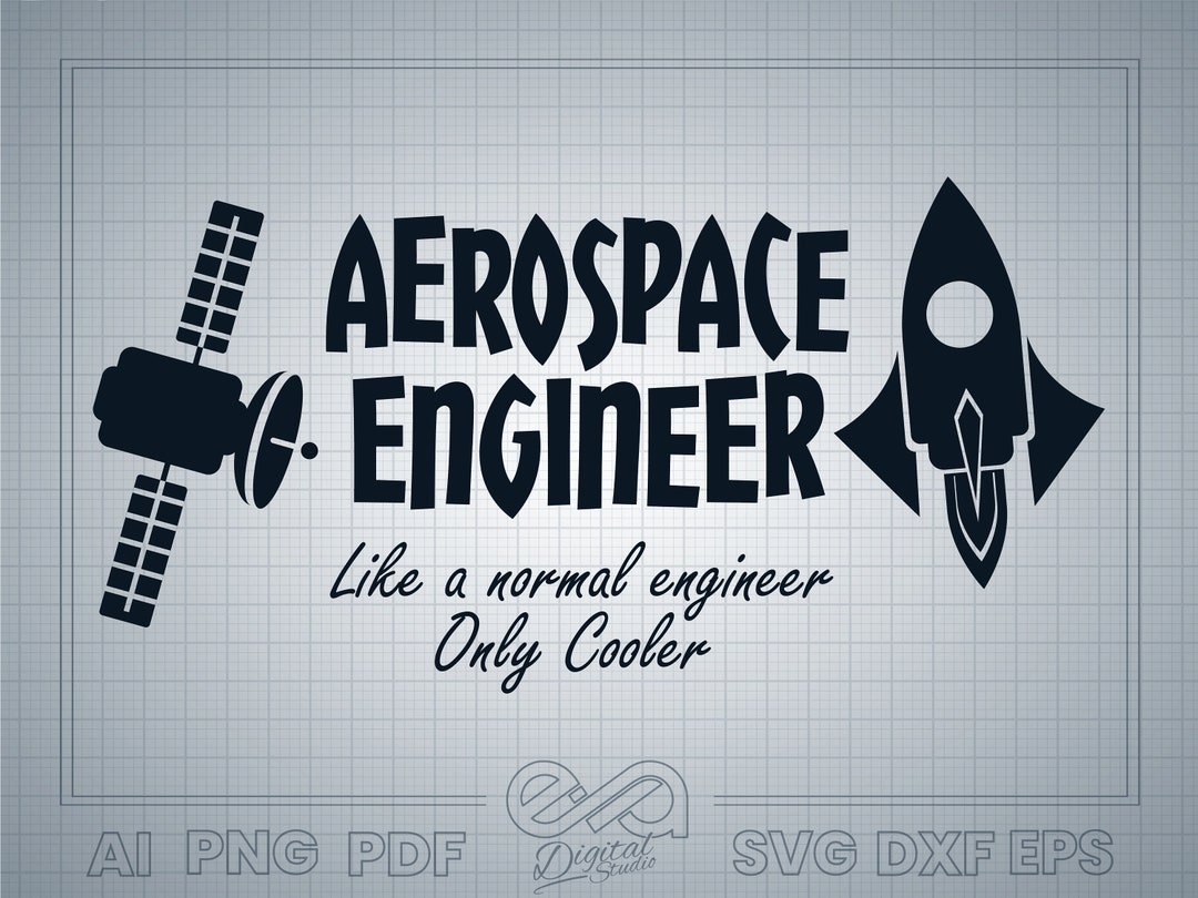 Aerospace Engineer SVG, Aerospace Engineer Shirt SVG, Engineering Gift ...