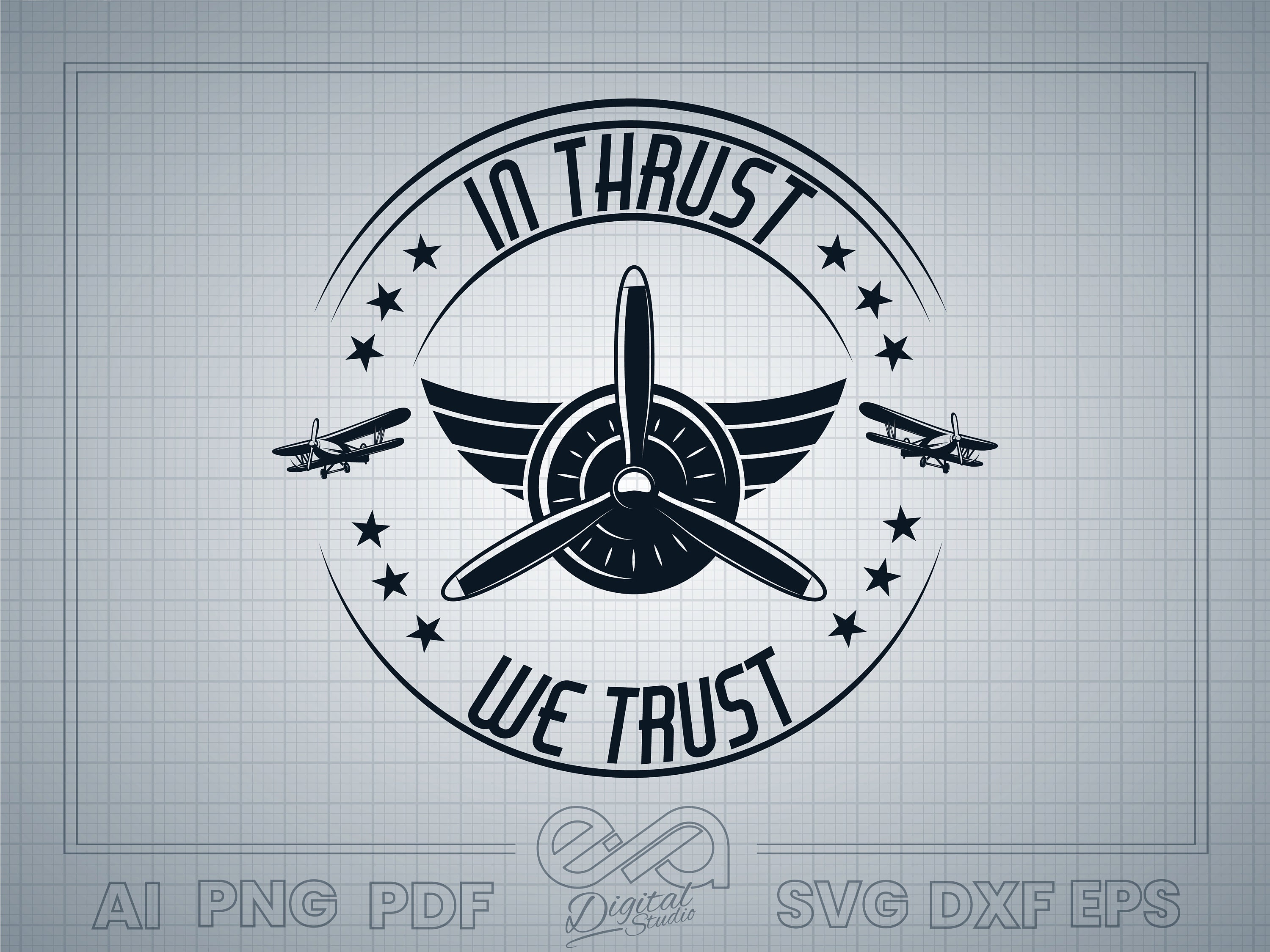 In Thrust We Trust SVG, Aviation Mug SVG, Aviation T-shirt SVG - Etsy