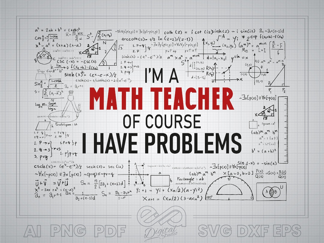 Funny Math Teacher SVG, Shirt Design (digital Download) - Etsy