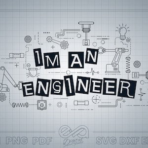 I Am an Engineer SVG, Engineer Shirt SVG, Engineering Gift SVG - Etsy