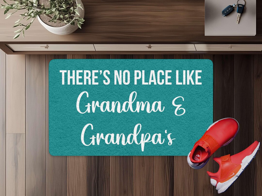 There is No Place Like Grandma & Grandpa's - Grandparent House Door Mat ...