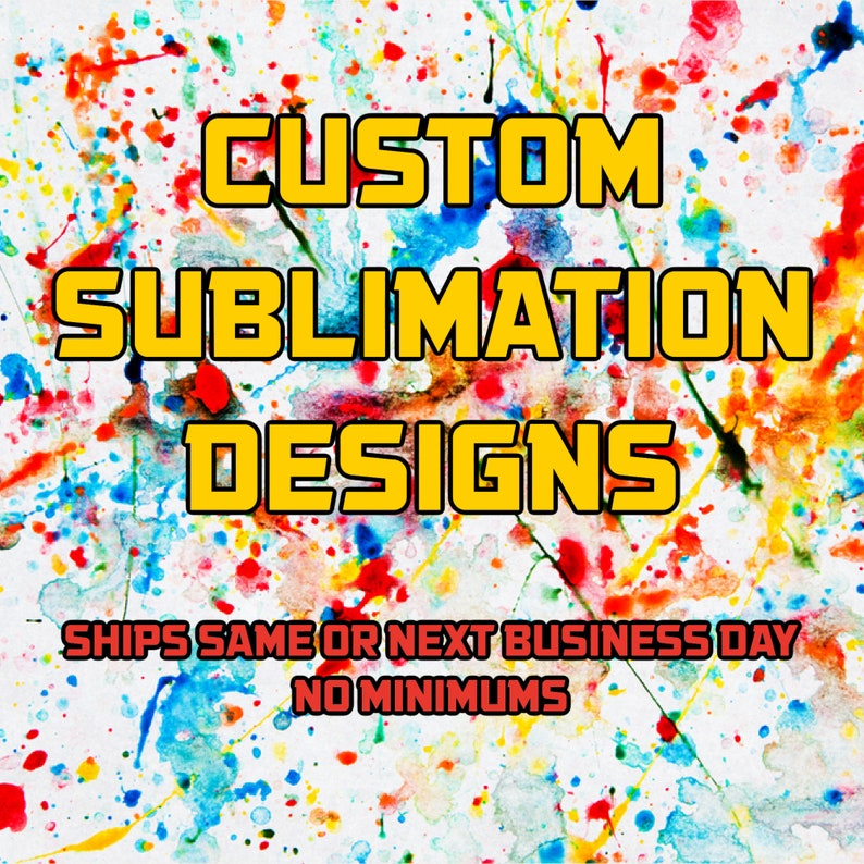 Custom Sublimation Print Transfer - Etsy