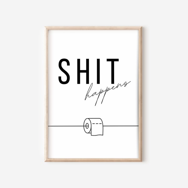 Shit Happens Poster Sayings - Etsy