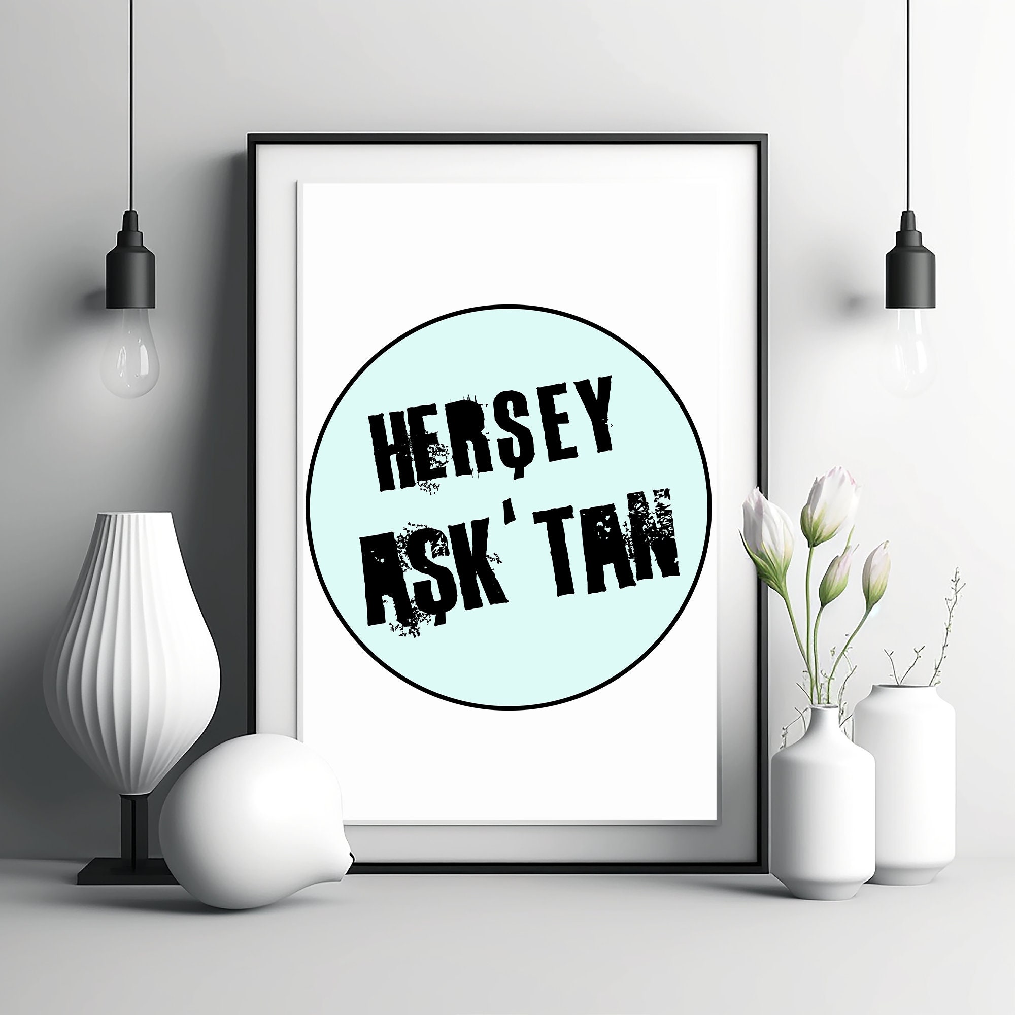 Hersey Ask Tan, Turkish Saying Poster, Everything for Love, Türkce ...