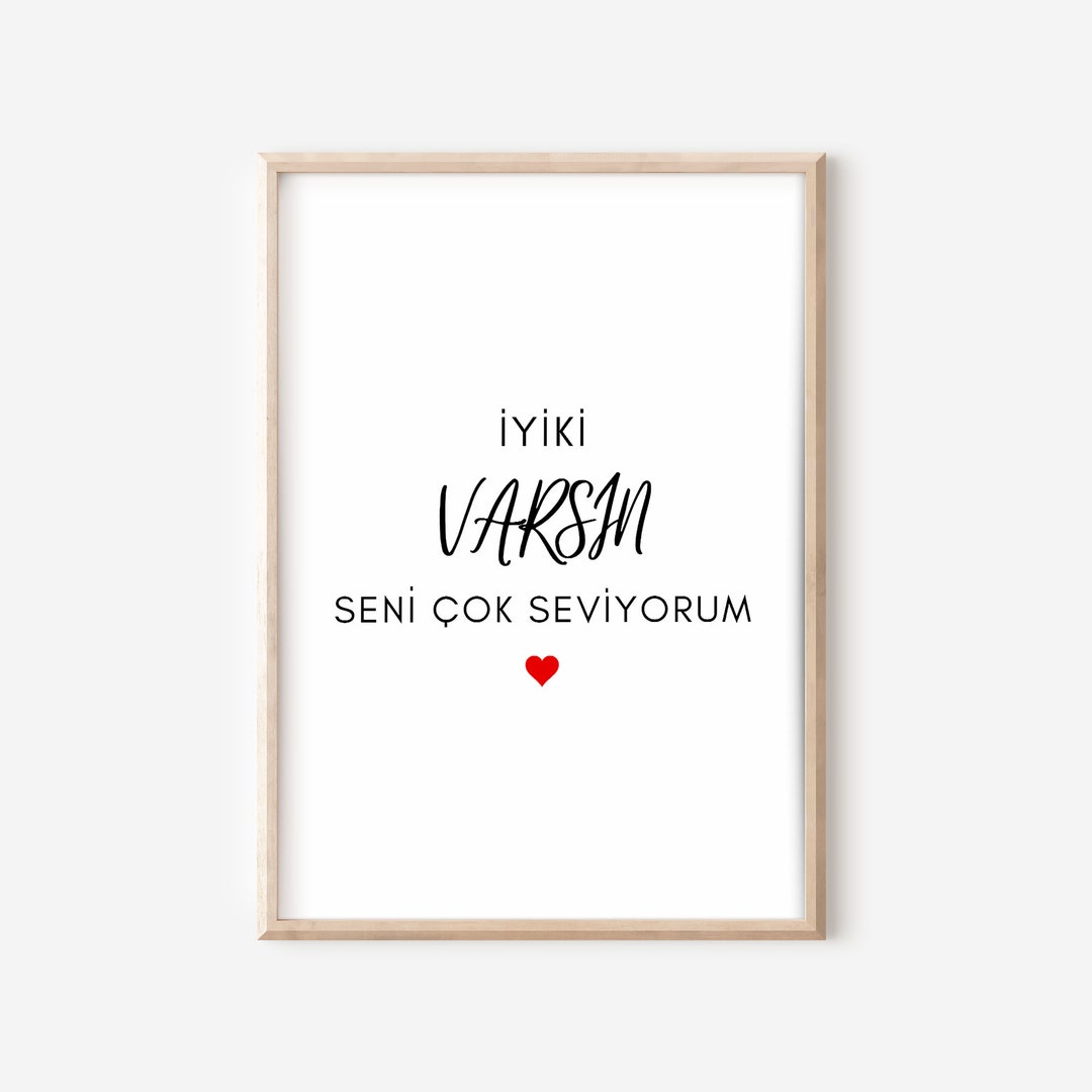 Iyiki Varsin, Seni çok Seviyorum, Mural, Poster, Heart, Turkish Gifts ...