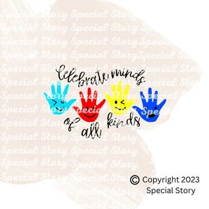 Celebrate Minds of All Kinds SVG PNG PDF Autism Awareness Svg Autism ...