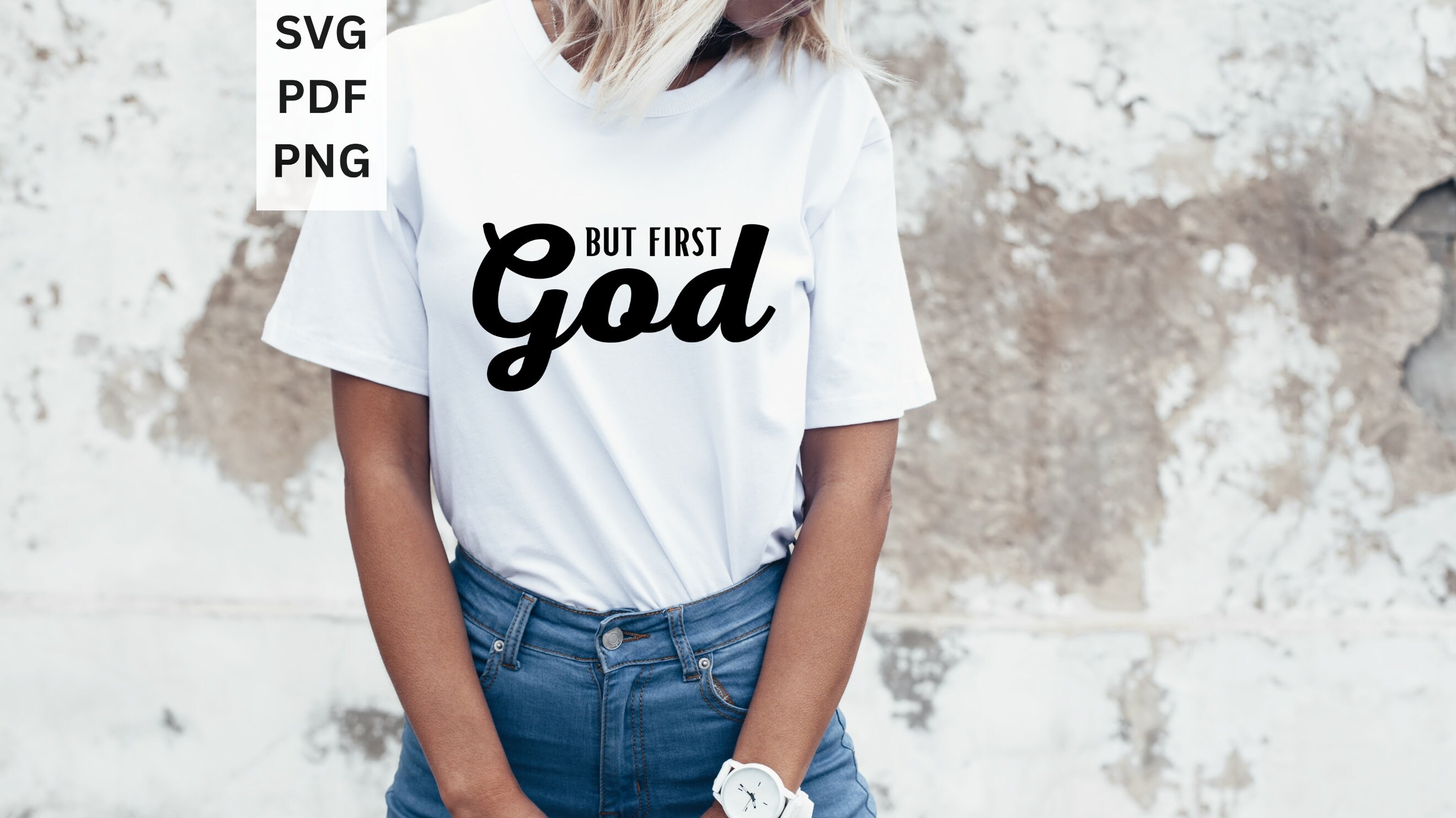 But First God Svg SVG PNG PDF God Svg, God First Svg, Jesus Svg, Bible ...