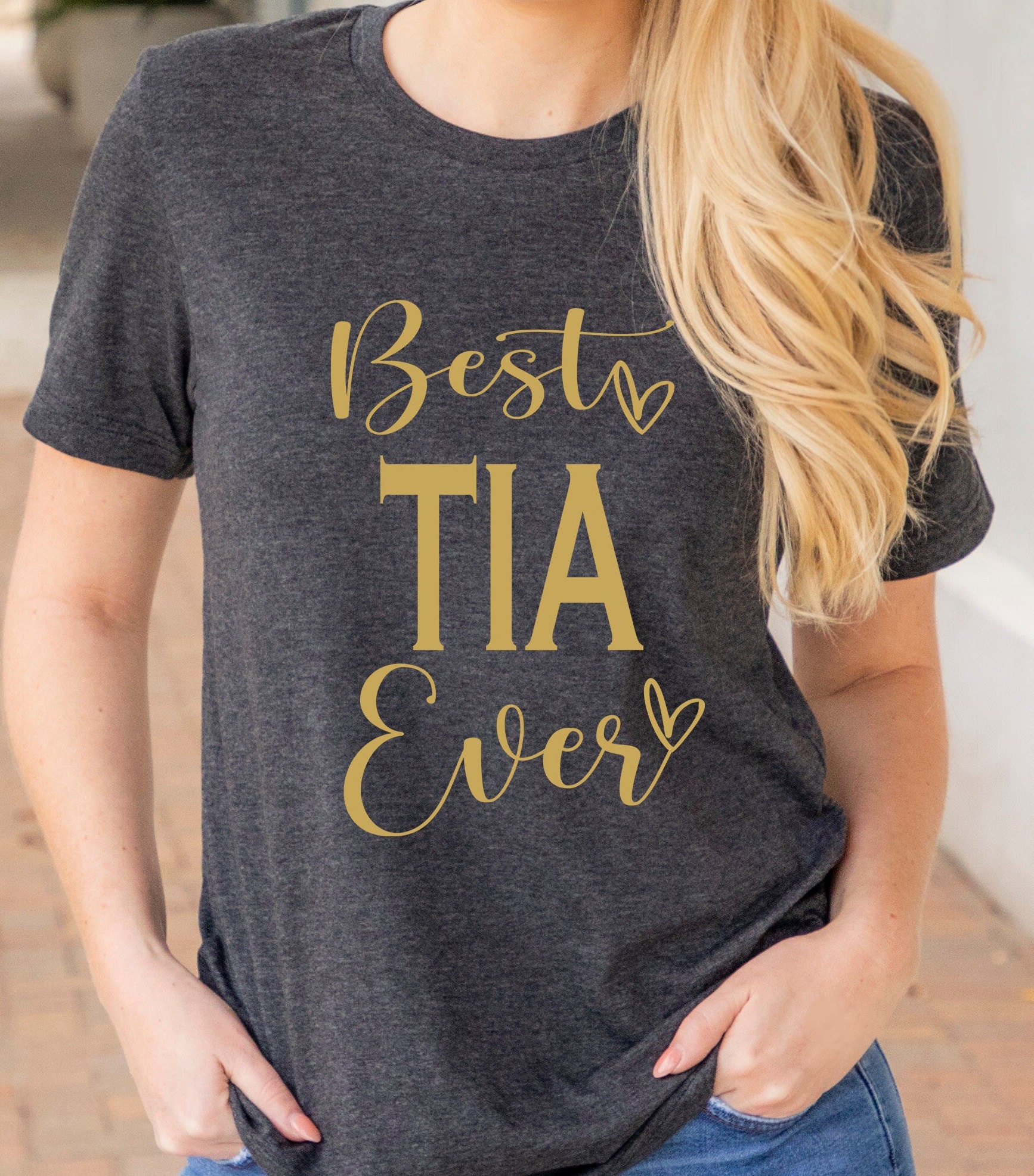 Best Tia Ever Shirt, Best Tia Ever Shirt Gift, Tia T-shirt, Aunt Gift ...
