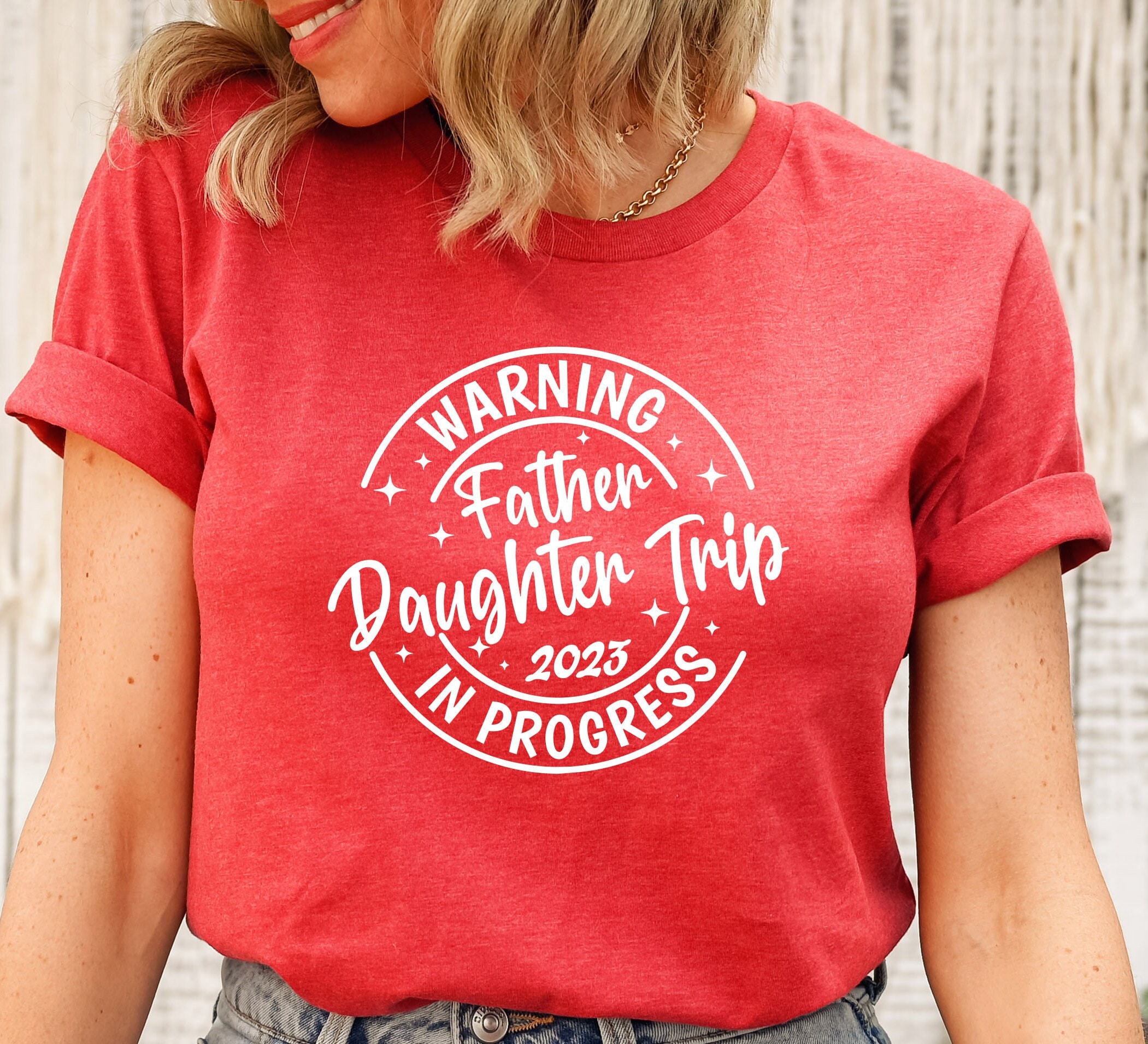 Warning Father Daughter Trip in Progress Shirt, Father Daughter Trip ...