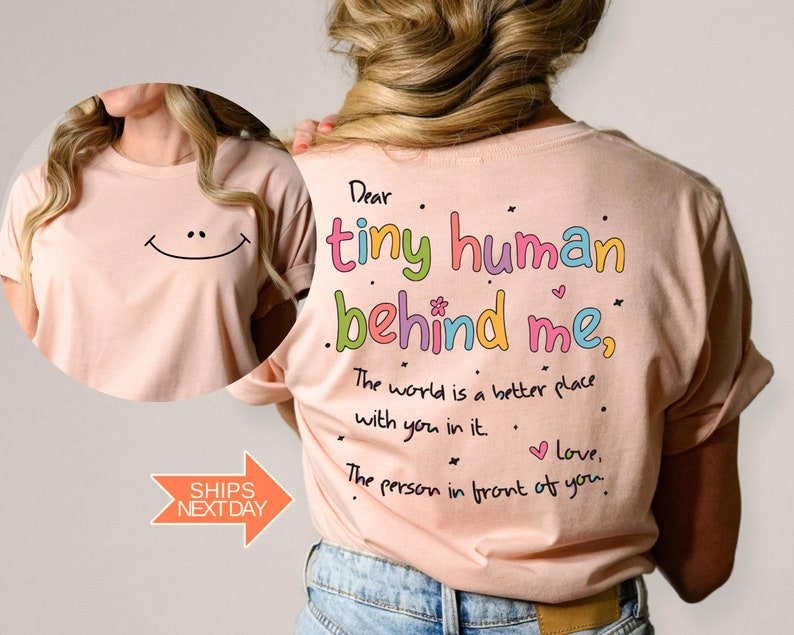 Dear Tiny Humans Behind Me Shirt Teacher Shirt Mental Health - Etsy