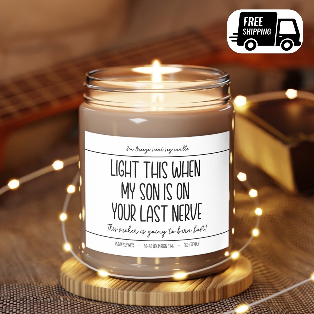 Light This When My Son is on Your Last Nerve Candle Funny - Etsy