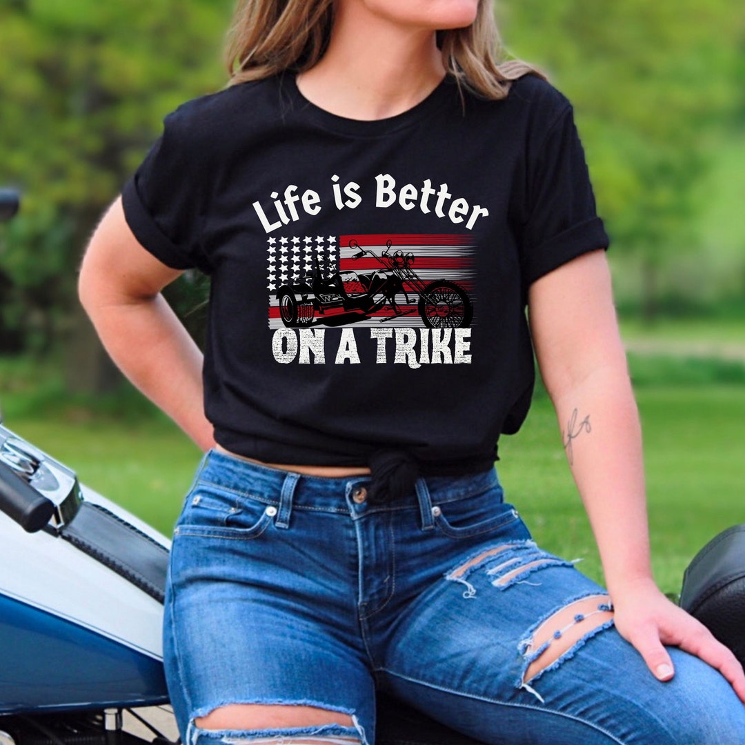 Life is Better on A Trike T-shirt, Trike Motorcycle Rider Shirt, Unique ...