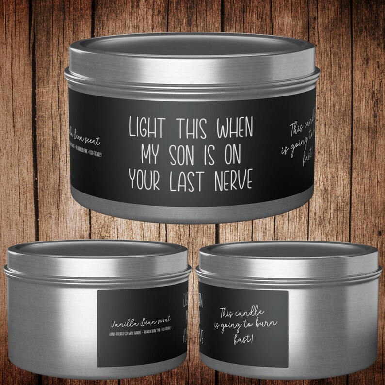 Light This When My Son is on Your Last Nerve Candle, This Candle is ...