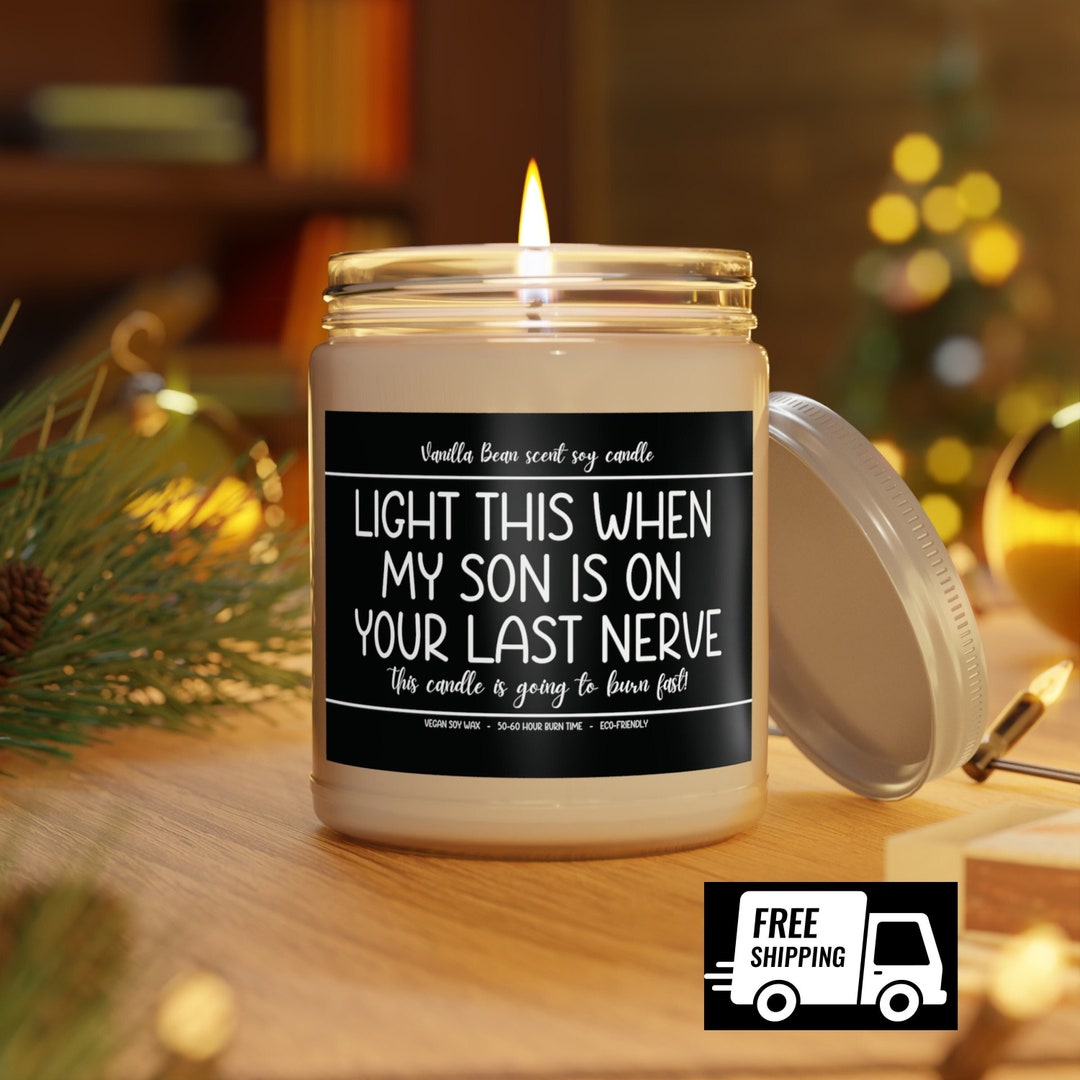 Light This When My Son is on Your Last Nerve Candle This - Etsy Canada
