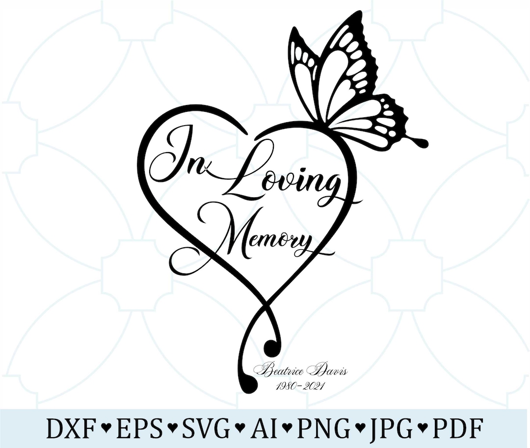 In Loving Memory SVG | Personalized Memorial Butterfly Heart | Custom ...