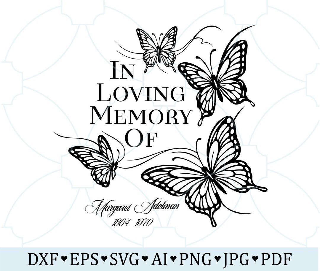 In Loving Memory SVG | Butterfly Memorial Design | Sympathy Remembrance ...