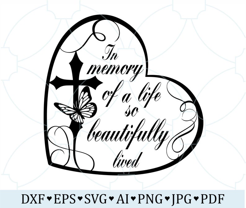In Memory of A Life so Beautifully Lived SVG | Christian Memorial Quote ...