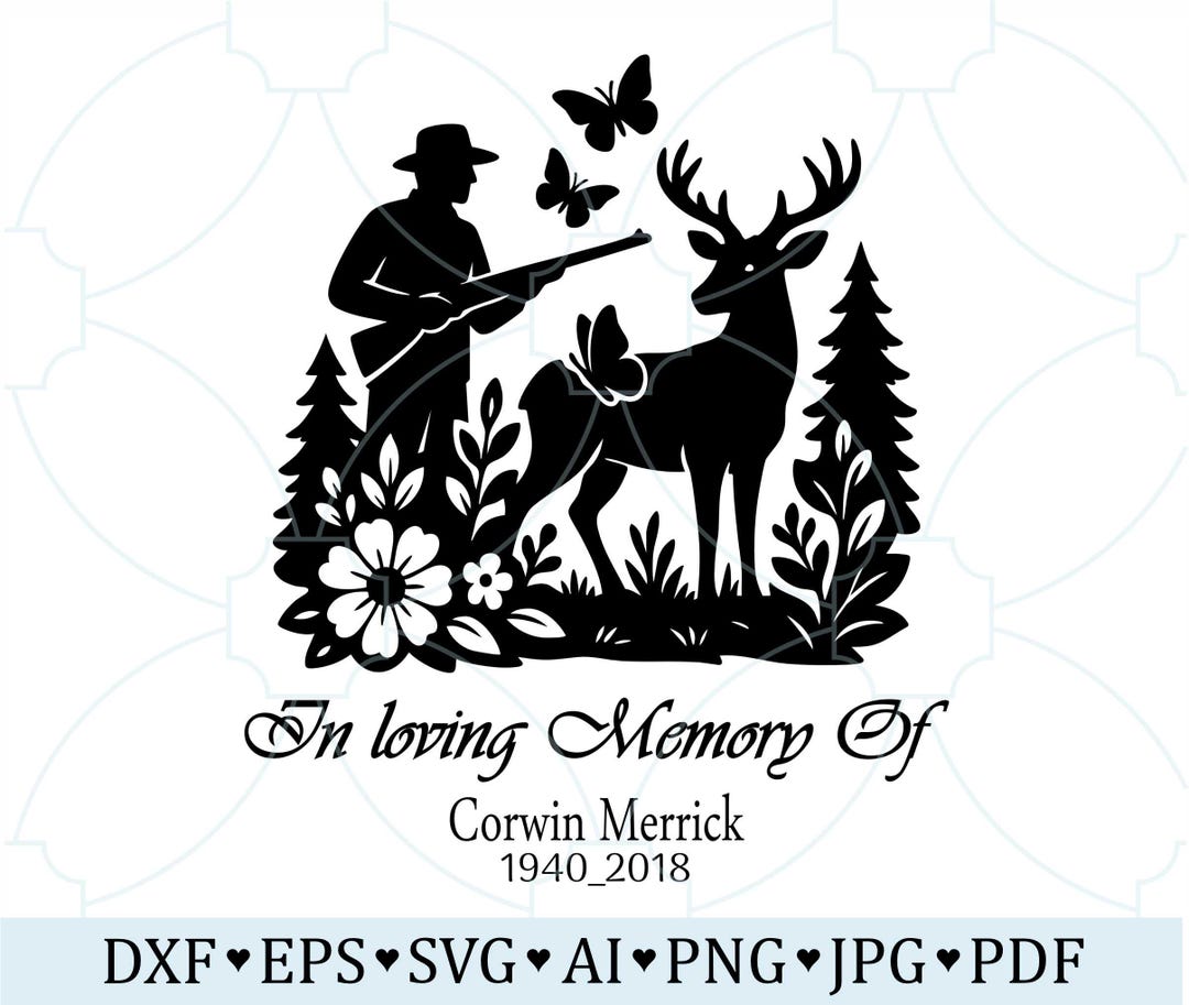 Memorial Hunter SVG | in Loving Memory Deer SVG | Forest Hunting ...