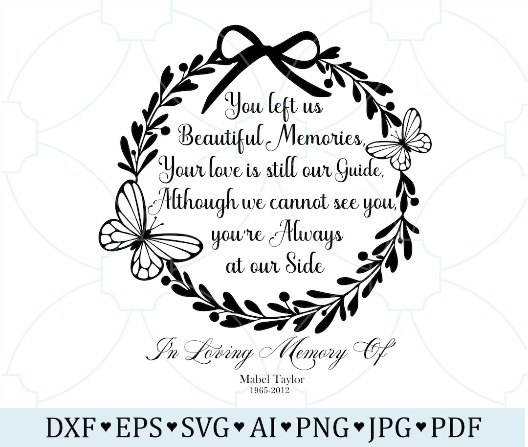 In Loving Memory Quote Svg Png, Beutiful Memories Quote Svg Png Best ...