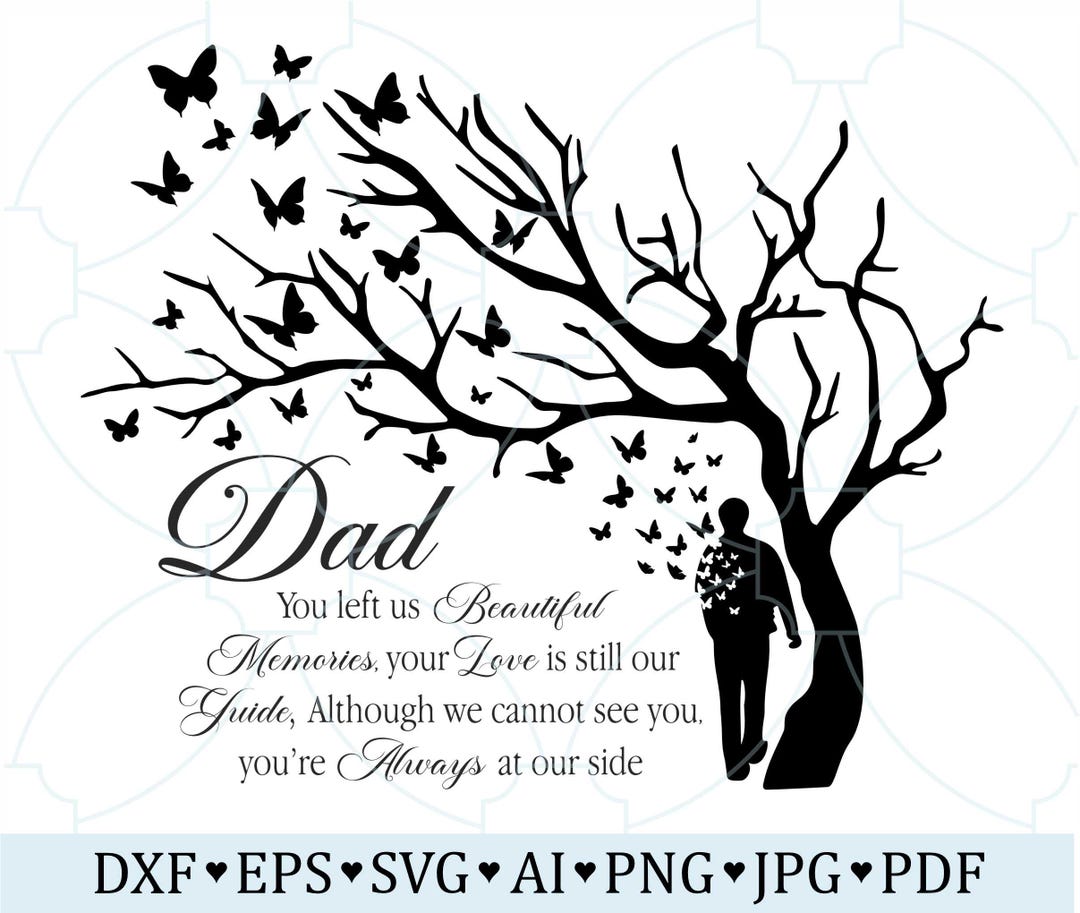Dad Memorial Tree of Life SVG: Butterfly Remembrance Design (digital ...