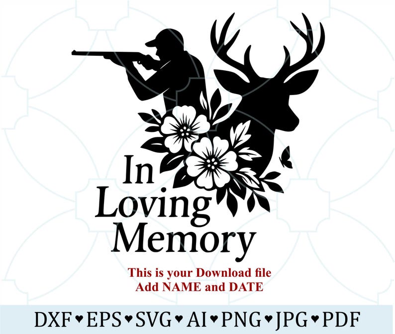 Hunter Memorial SVG | in Loving Memory Deer SVG | Floral Hunting ...