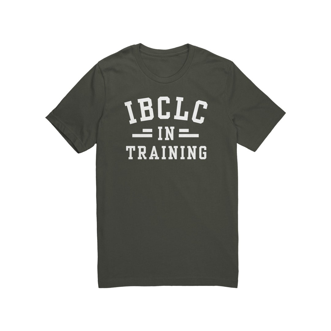 IBCLC in Training T-shirt - Etsy