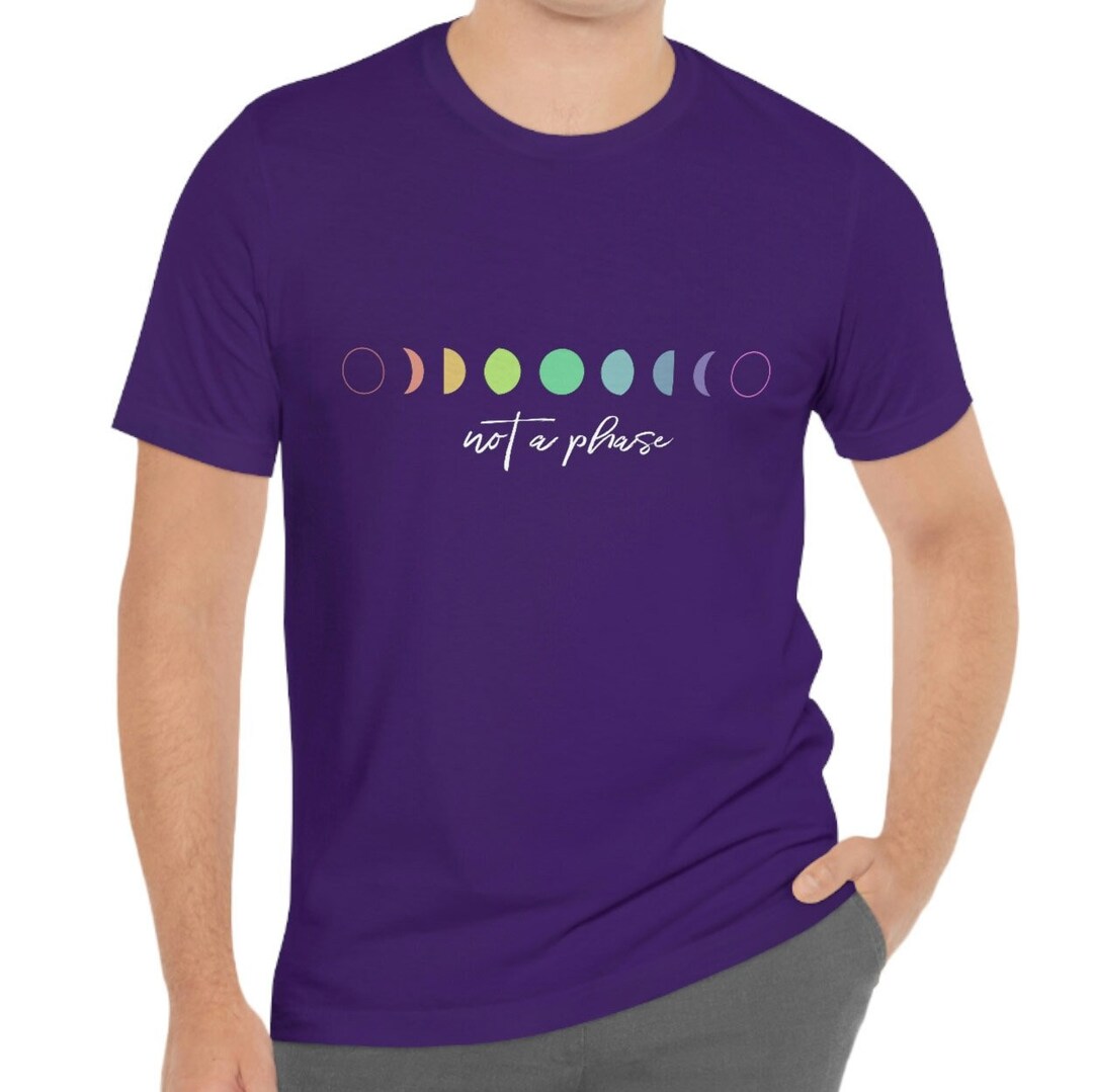 Not a Phase T-shirt, Pride Shirt, Rainbow Colors Shirt, Kindness Shirts ...