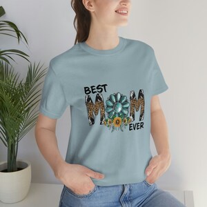 Best Mom Ever Shirt, Shirt for Mom, Best Mom Shirt, Gift for Mom, Gift ...