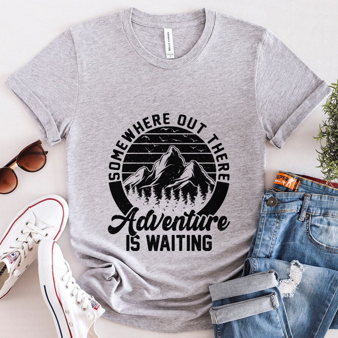 Adventure is Waiting T-shirt, Travelers Shirt, Nature Lovers Shirt ...
