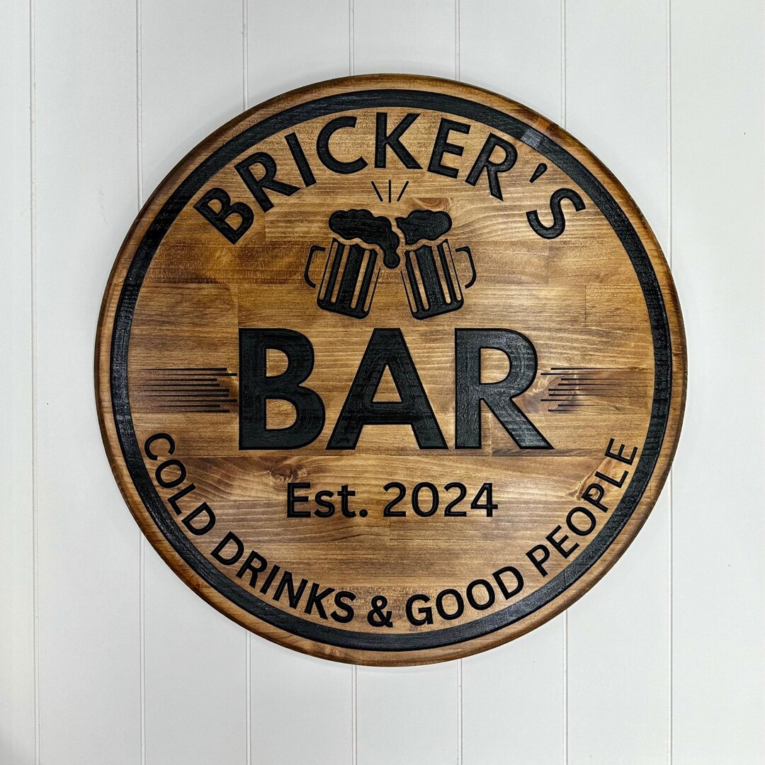 Rustic Round Wood Bar Sign - Custom Gift for Man Cave or Home Bar ...