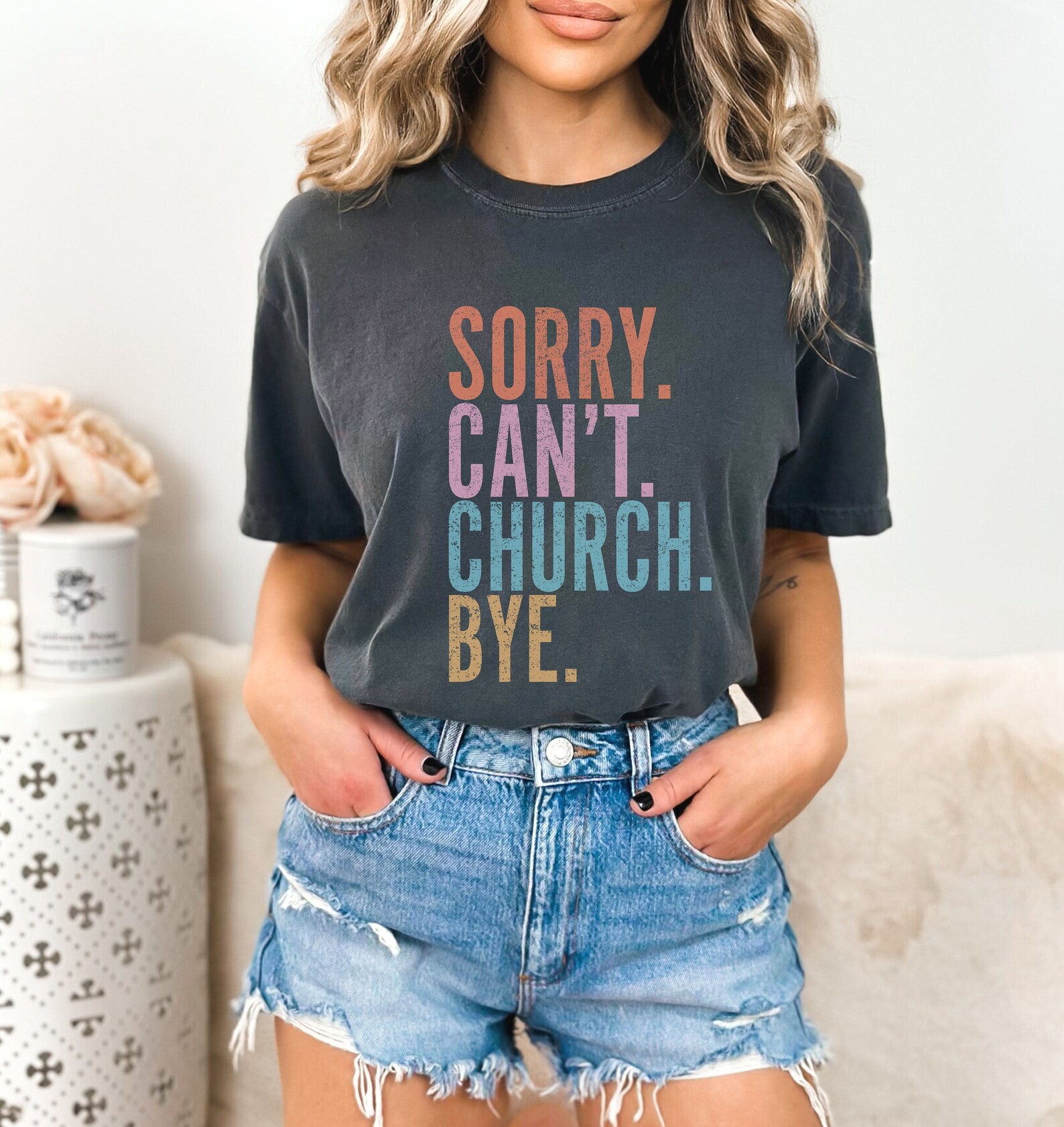 Sorry Can't Church Bye Shirt, Comfort Colors Tee, Funny Church Shirt ...